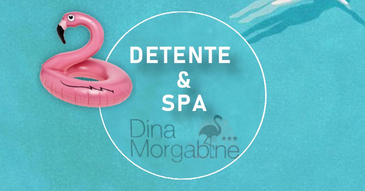 Cadeau Dina Morgabine : Détente & SPA FULL
